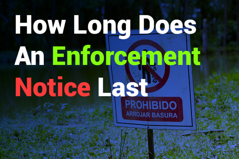 How Long Does an Enforcement Notice Last? Key Rules and Details ...