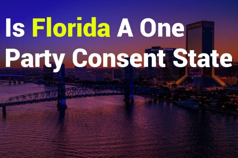 Is Florida a One-Party Consent State? What You Need to Know